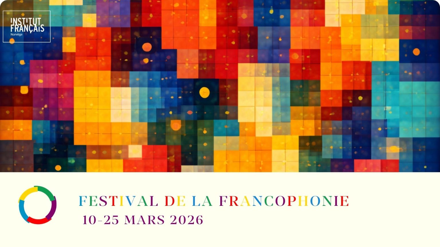 Festival de la Francophonie 2026 - Institut français